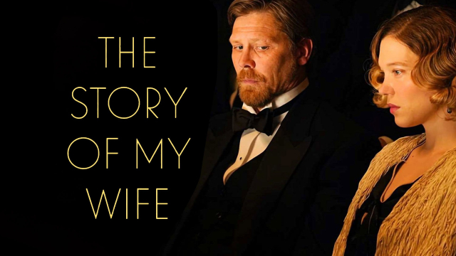 The Story of My Wife | Stream nu op CineMember
