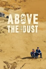 Above the Dust | Stream nu op CineMember